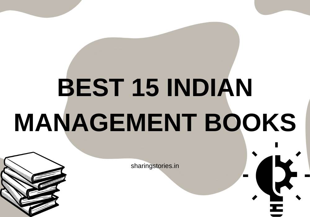 15 Best Indian Management Books - Sharing Stories