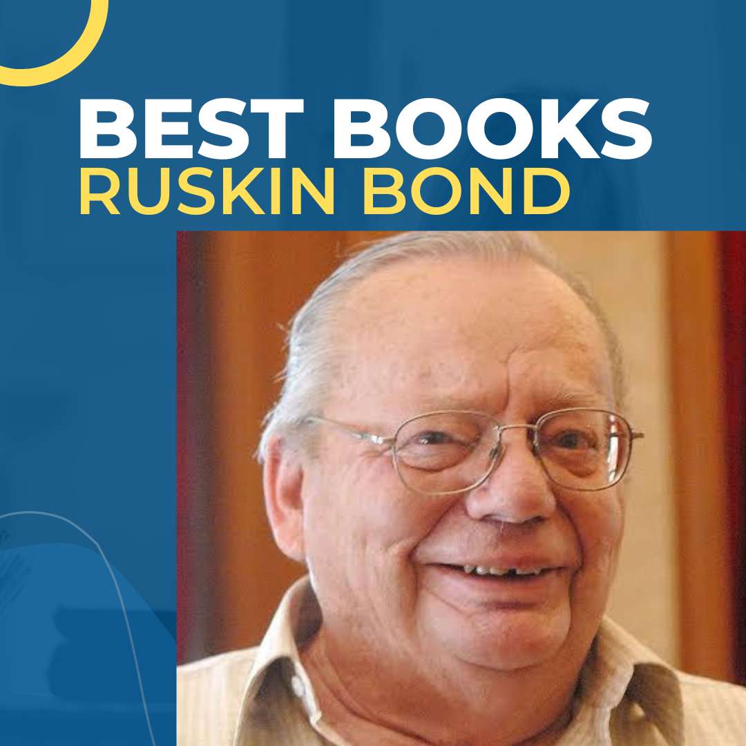 Best books by ruskin bond - Sharing Stories