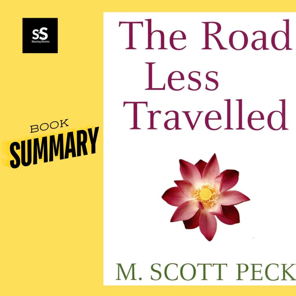 The road less traveled summary - Sharing Stories