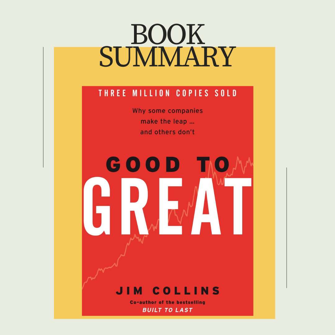 Good to great summary - Sharing Stories