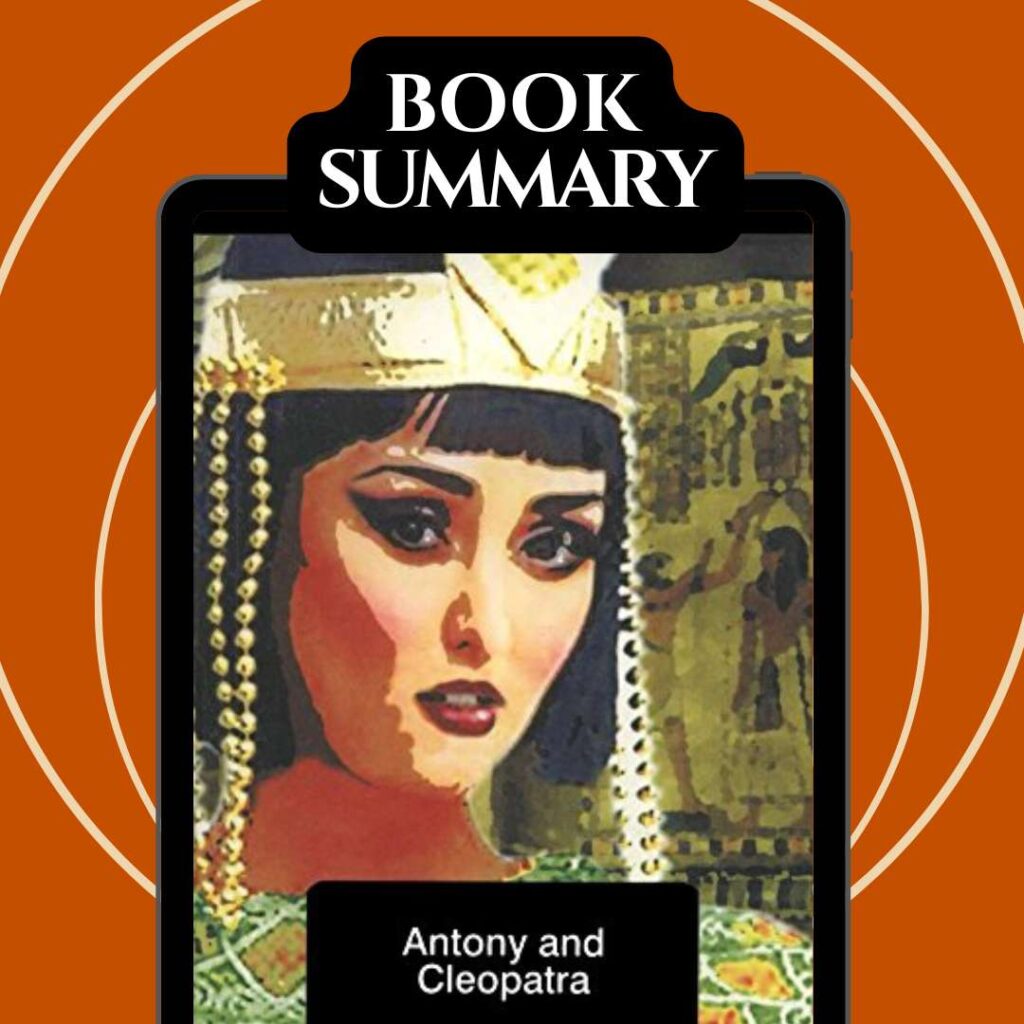 Antony and cleopatra summary - Sharing Stories