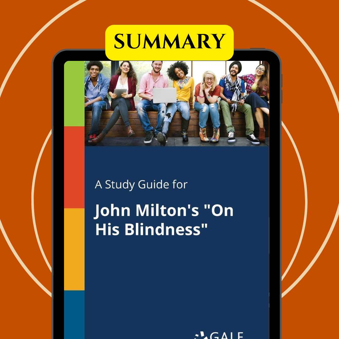 On His Blindness Summary - Sharing Stories