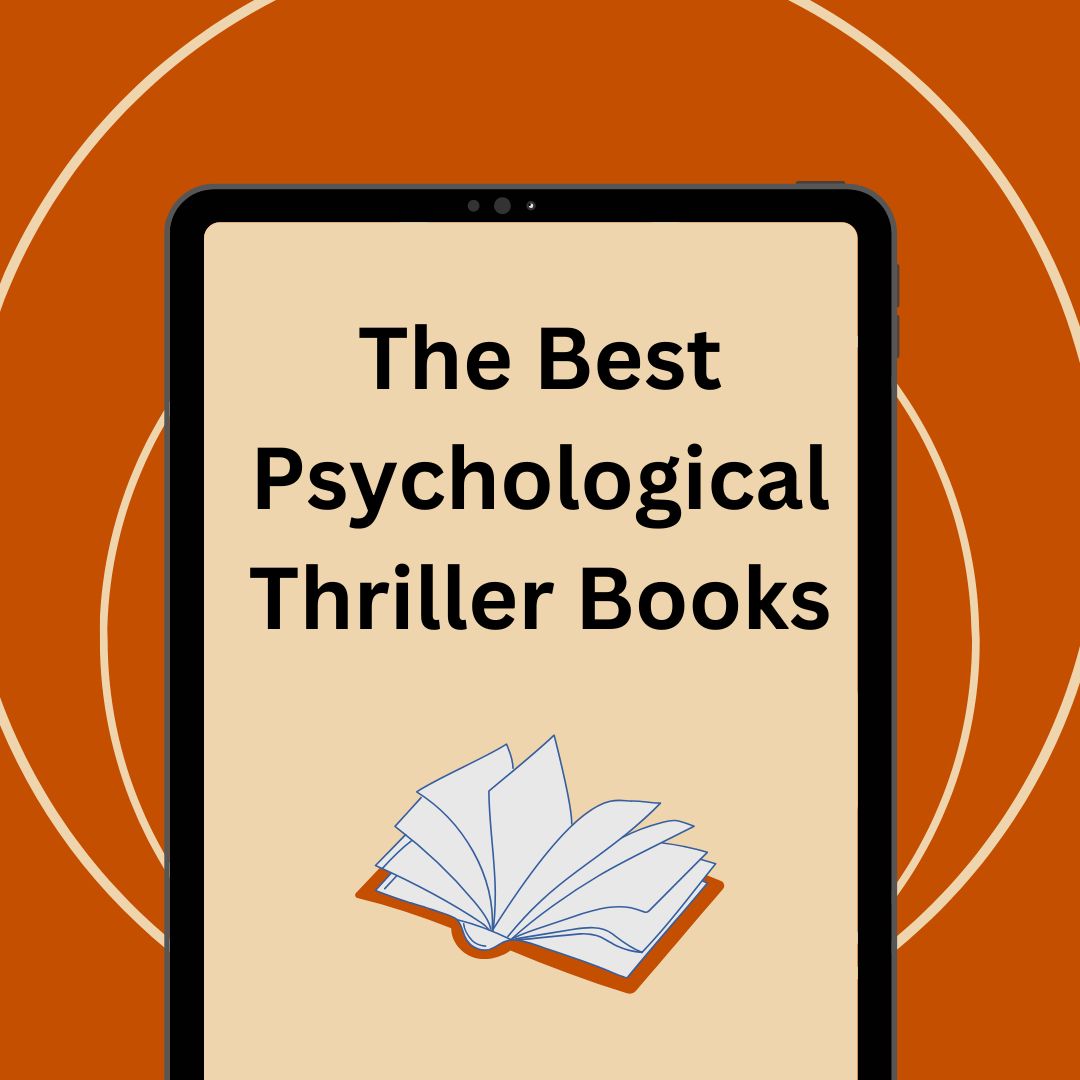 The Best Psychological Thriller Books: A Deep Dive into Suspense ...