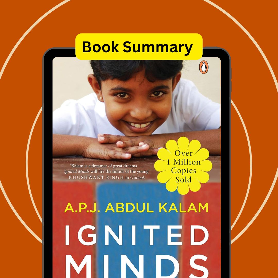 Ignited Minds: Summary and Analysis - Sharing Stories