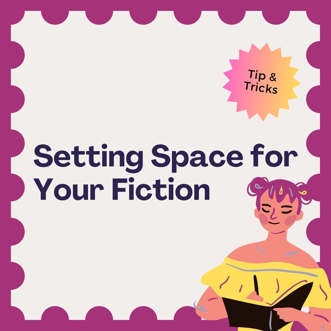 The Importance of World-Building and Setting for Your Fiction: A ...