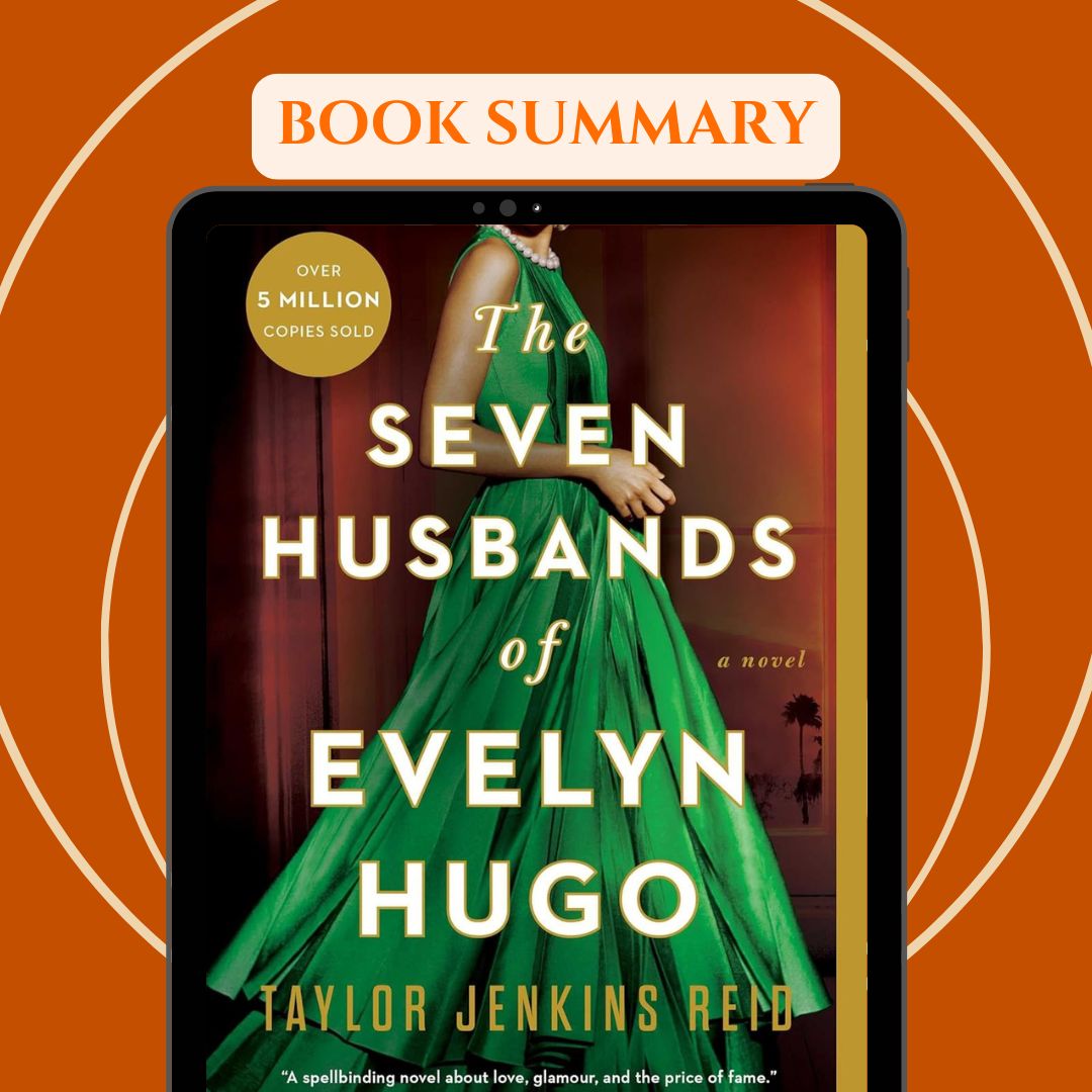 The Seven Husbands of Evelyn Hugo - Full Book Summary - Sharing Stories