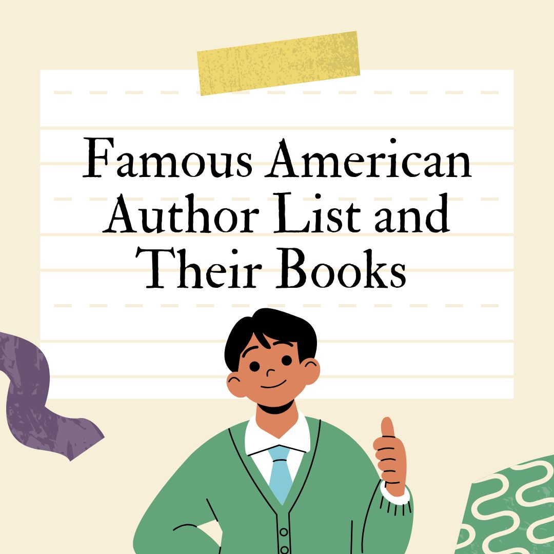 Top 50 Famous American Author List and Their Books - Sharing Stories