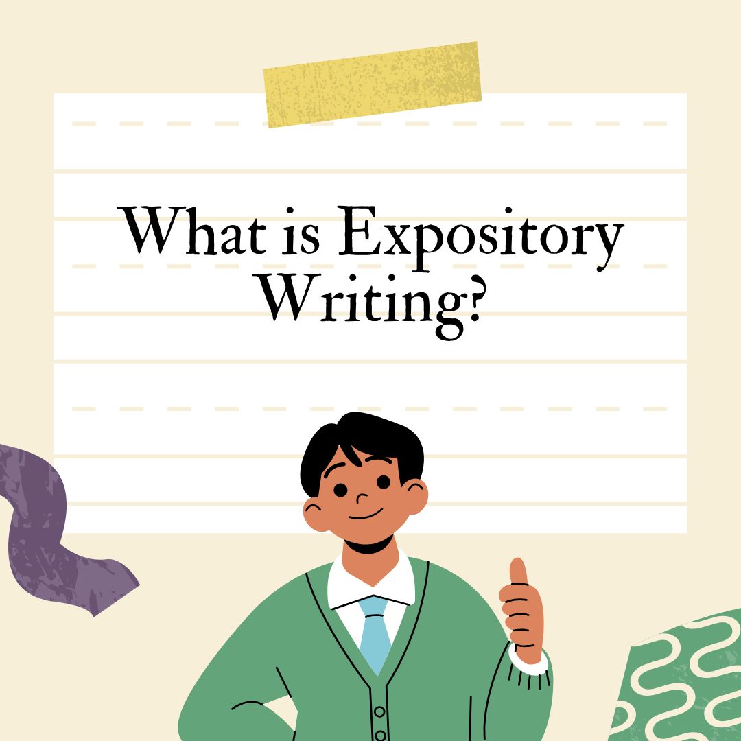 Expository Writing | Defination, Usage & Examples - Sharing Stories